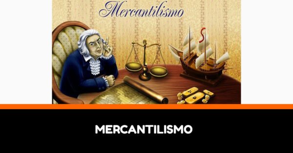 El Mercantilismo: Un Recorrido por su Historia y Principios